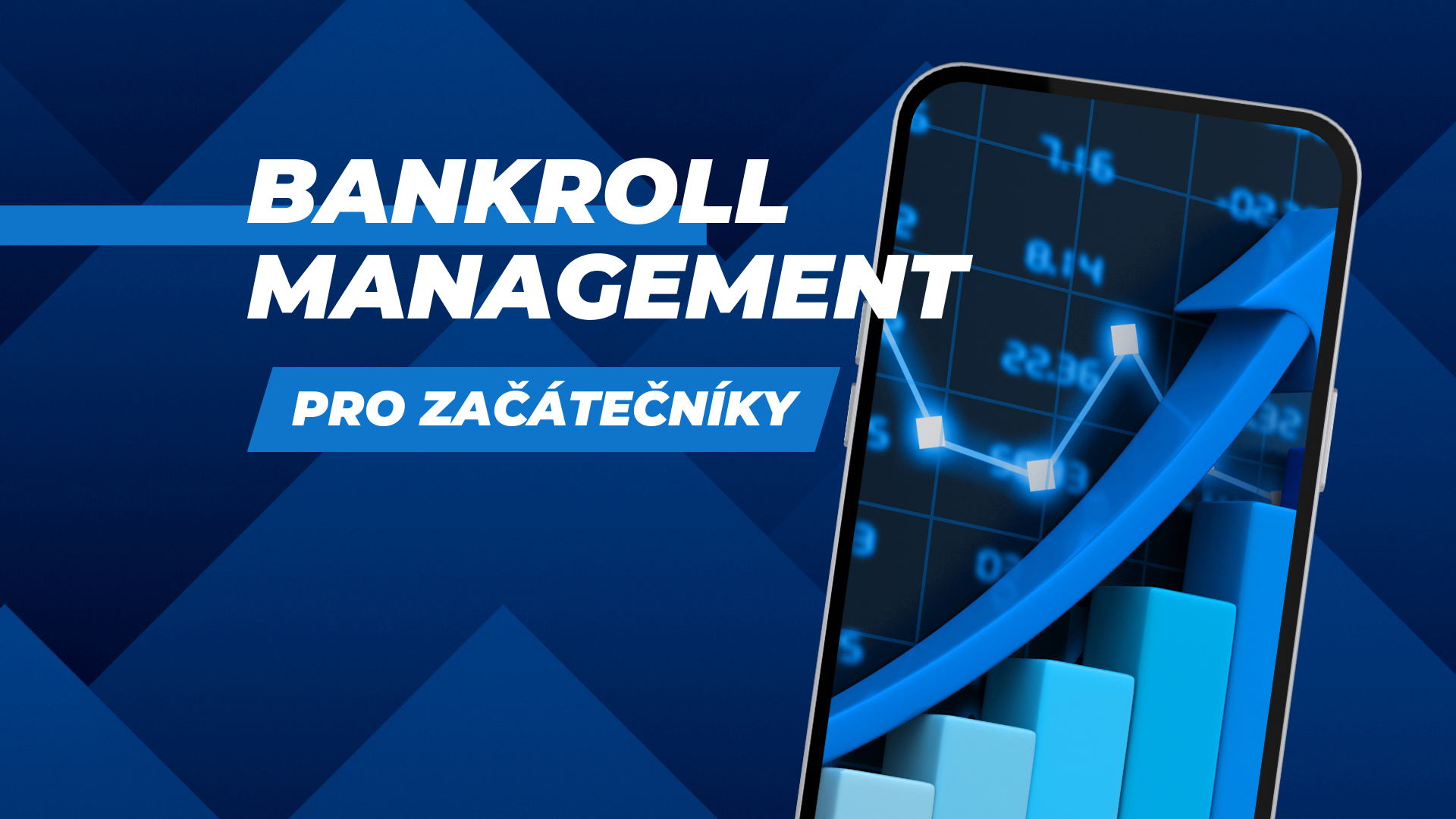 Strategie bankroll managementu: Jak efektivně spravovat svůj sázkový ...